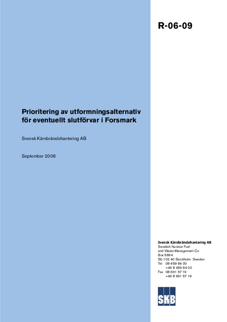 Prioritering av utformningsalternativ för eventuellt slutförvar i ...