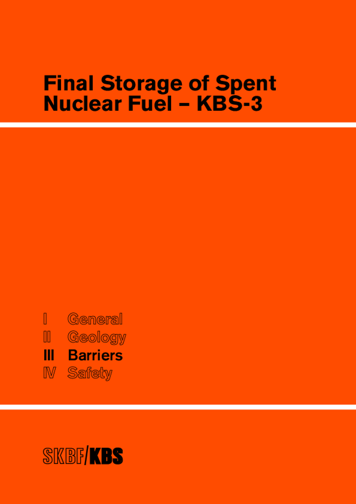 KBS 3 – Final storage of spent nuclear fuel – KBS-3, III Barriers – SKB.com
