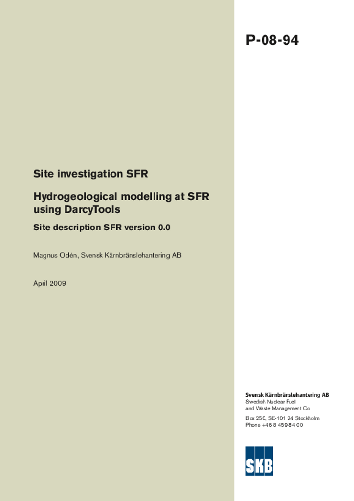 Hydrogeological modelling at SFR using DarcyTools. Site description SFR ...