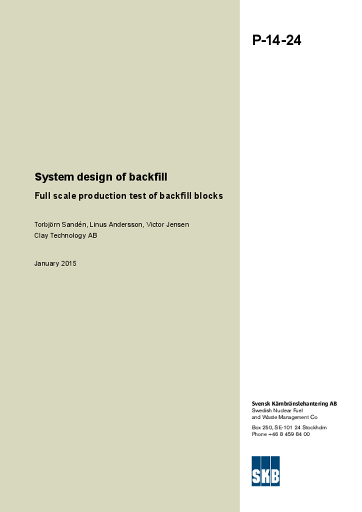 System design of backfill. Full scale production test of backfill ...