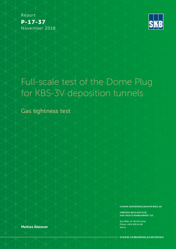 Full-scale test of the Dome Plug for KBS-3V deposition tunnels. Gas ...