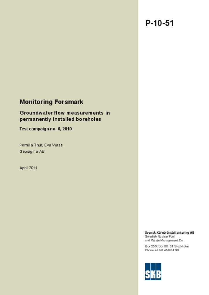 Monitoring Forsmark. Groundwater flow measurements in permanently ...