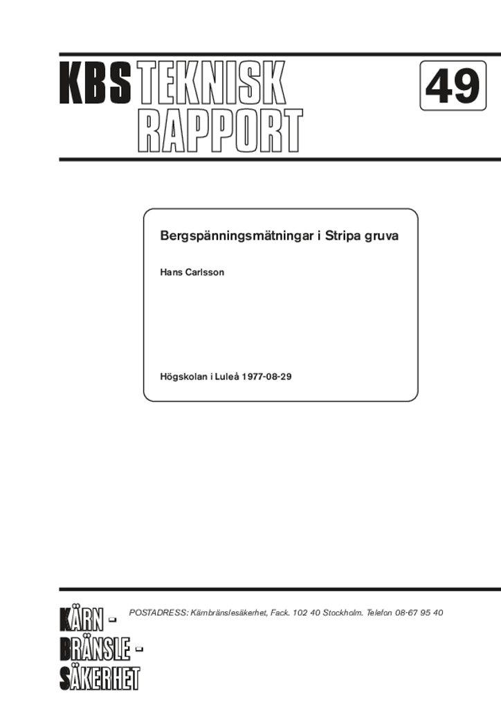 Bergspänningsmätningar i Stripa gruva (Measurements of rock stresses in ...