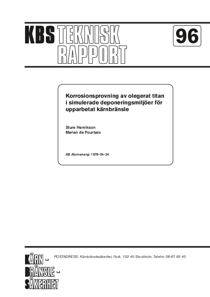 Korrosionsprovning av olegerat titan i simulerade deponeringsmiljöer för upparbetat ...